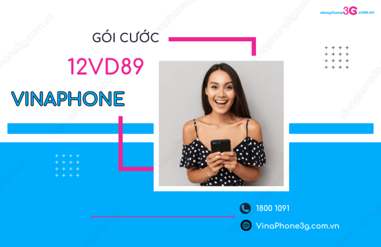 Gói cước VD89 12T của VinaPhone tặng data, phút gọi chỉ 890K