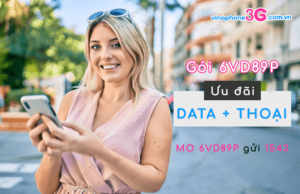 Cách đk gói VD89P 6T VinaPhone nhận đến 600GB, Free gọi