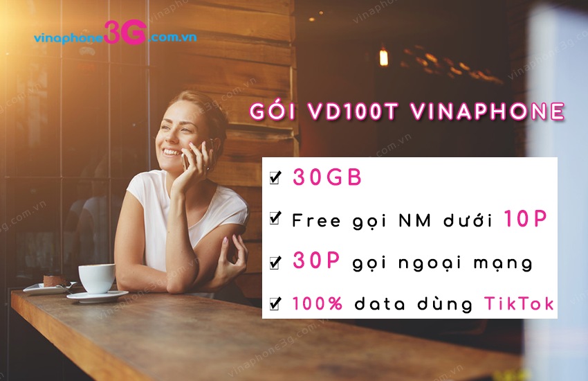 Gói VD100T VinaPhone 100k tặng 30GB, Free gọi, Free TikTok
