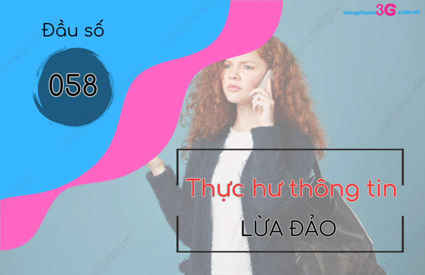 Thông tin đầu số 058 là mạng gì có lừa đảo không